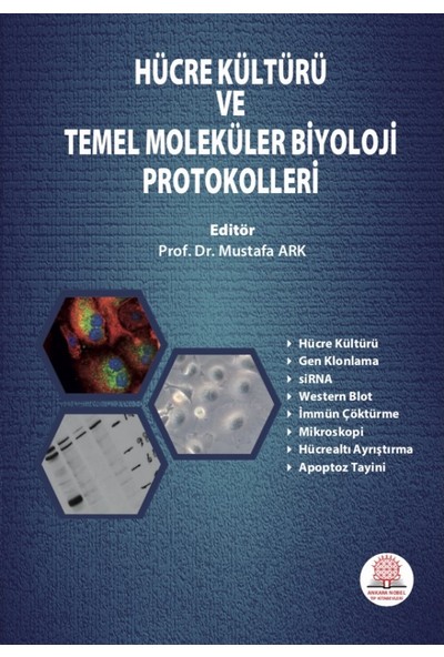 Hücre Kültürü ve Temel Moleküler Biyoloji Protokolleri