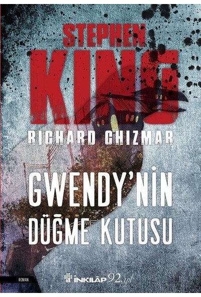 Gwendy’Nin Düğme Kutusu - Stephen King Gwendy’Nin Düğme Kutusu - Stephen King
