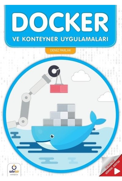 Docker Ve Koteyner Uygulamaları - Deniz Parlak Docker Ve Koteyner Uygulamaları - Deniz Parlak