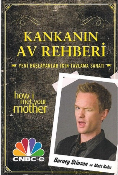 Kankanın Av Rehberi Yeni Başlayanlar İçin Tavlama Sanatı - Matt Kuhn Kankanın Av Rehberi Yeni Başlayanlar İçin Tavlama Sanatı - Matt Kuhn