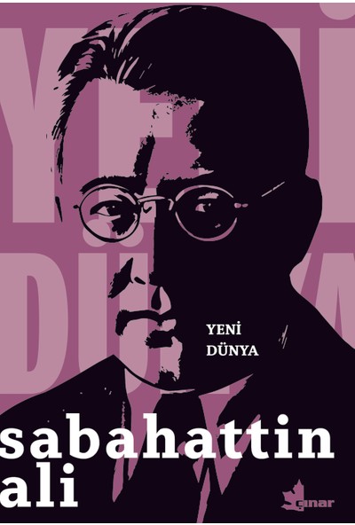 Yeni Dünya - Sabahattin Ali