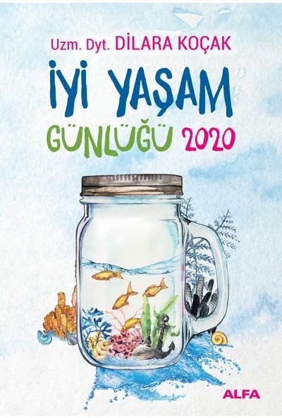 İyi Yaşam Günlüğü 2020 - Dilara Koçak