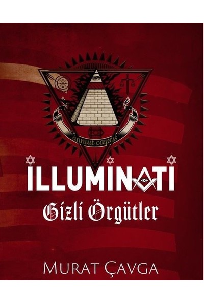 İlluminati; Gizli Örgütler - Murat Çavga