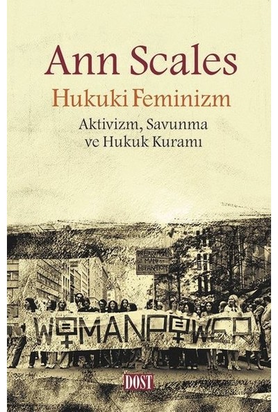 Hukuki Feminizm - Ann Scales Hukuki Feminizm - Ann Scales
