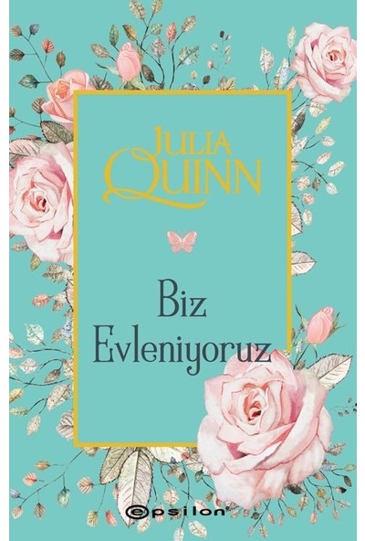Biz Evleniyoruz-Julia Quinn