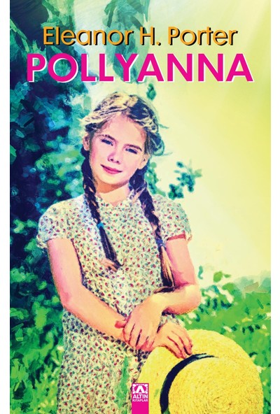 Pollyanna - Eleanor H. Porter