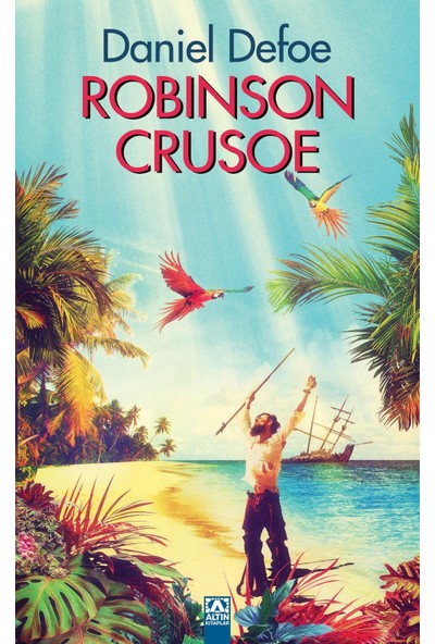Robınson Crusoe - Daniel Defoe Robınson Crusoe - Daniel Defoe