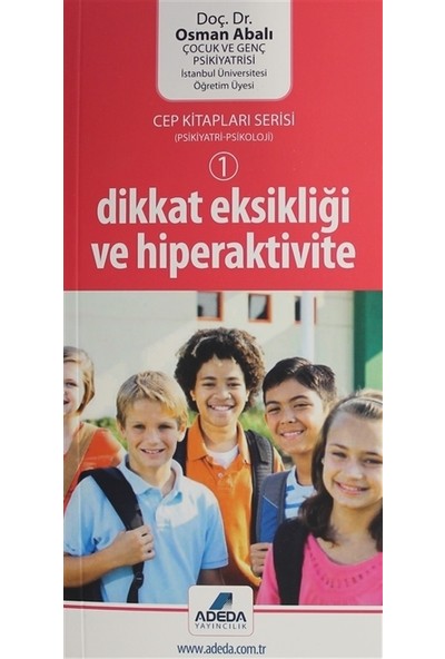 Hiperaktivite ve Dikkat Eksikliği