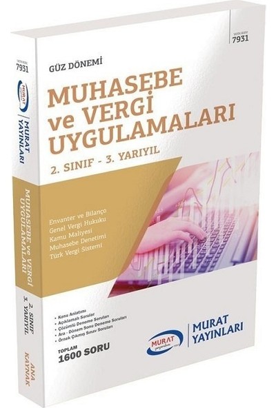 Murat Yayınları Açıköğretim 7931 2. Sınıf Güz Muhasebe ve Vergi Uygulamaları Konu Anlatımlı Soru Bankası