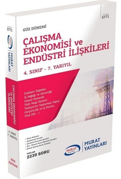 Murat Yayınları Açıköğretim 5771 4. Sınıf Güz Çalışma Ekonomisi ve Endüstri Ilişkileri Konu Anlatımlı Soru Bankası Murat Yayınları Açıköğretim 5771 4. Sınıf Güz Çalışma Ekonomisi ve Endüstri Ilişkileri Konu Anlatımlı Soru Bankası