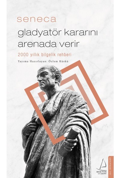 Gladyatör Kararını Arenada Verir - Seneca Gladyatör Kararını Arenada Verir - Seneca