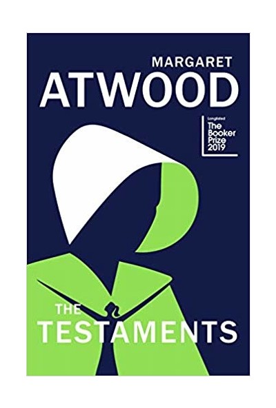 The Testaments: The Sequel To The Handmaid's Tale (Hardcover) - Margaret Atwood