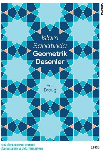 İslam Sanatında Geometrik Desenler - Erıc Broug İslam Sanatında Geometrik Desenler - Erıc Broug