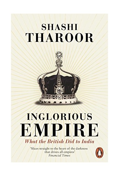 Inglorius Empire: What The British Did To India Inglorius Empire: What The British Did To India