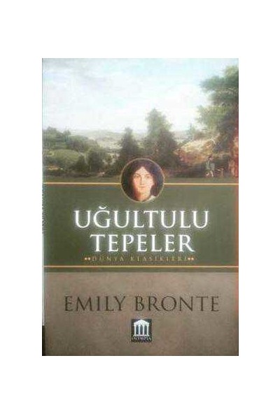 Uğultulu Tepeler - Emily Bronte
