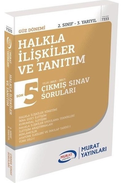 Murat Yayınları Açıköğretim 2. Sınıf Güz Halkla Ilişkiler ve Tanıtım Çıkmış Sorular Murat Yayınları Açıköğretim 2. Sınıf Güz Halkla Ilişkiler ve Tanıtım Çıkmış Sorular