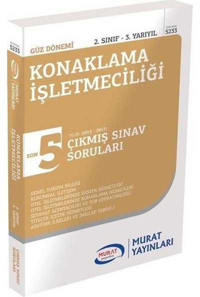 Murat Yayınları Açıköğretim 2. Sınıf Güz Konaklama Işletmeciliği Çıkmış Sorular Murat Yayınları Açıköğretim 2. Sınıf Güz Konaklama Işletmeciliği Çıkmış Sorular