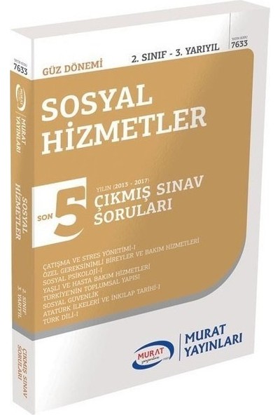 Murat Yayınları Açıköğretim 2. Sınıf Güz Sosyal Hizmetler Çıkmış Sorular Murat Yayınları Açıköğretim 2. Sınıf Güz Sosyal Hizmetler Çıkmış Sorular