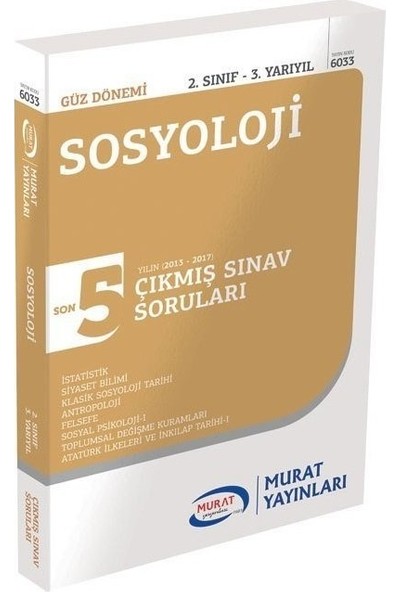 Murat Yayınları Açıköğretim 2. Sınıf Güz Sosyoloji Çıkmış Sorular Murat Yayınları Açıköğretim 2. Sınıf Güz Sosyoloji Çıkmış Sorular