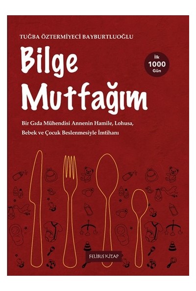 Bilge Mutfağım 2 - Tuğba Öztermiyeci Bayburtluoğlu