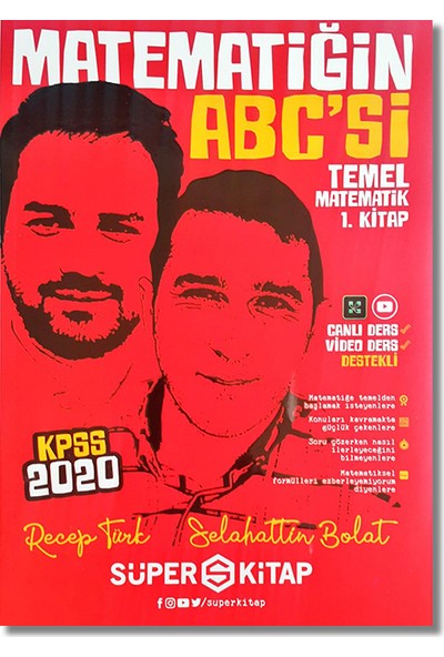 Süper Kitap 2020 KPSS Matematiğin ABC’si Temel Matematik 1.Kitap - Recep Türk Süper Kitap 2020 KPSS Matematiğin ABC’si Temel Matematik 1.Kitap - Recep Türk