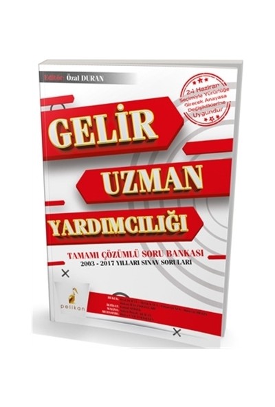 Gelir Uzman Yardımcılığı (Tamamı Çözümlü Soru Bankası 24 Haziran Seçimiyle Yürürlüğe Girecek Anayasa Değişikliklerine Uygundur) Gelir Uzman Yardımcılığı (Tamamı Çözümlü Soru Bankası 24 Haziran Seçimiyle Yürürlüğe Girecek Anayasa Değişikliklerine Uygundur)