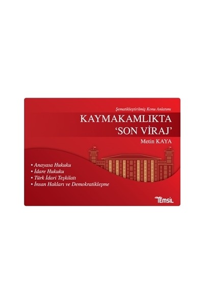 Kaymakamlıkta Son Viraj - Şematikleştirilmiş Konu Anlatımı