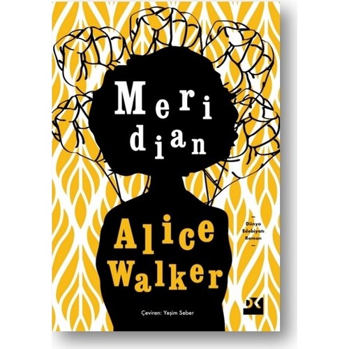 Meridian - Alice Walker Kitabı ve Fiyatı - Hepsiburada