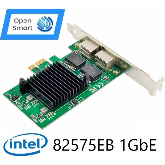 Open Smart 2 Port Intel 82575EB 1gbe Pcıe X1 Ethernet Kart - Fiyatı