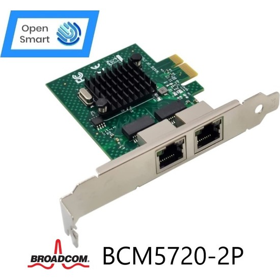 Open Smart 2 Port Broadcom BCM5720-2P 1gbe Pcıe X1 Ethernet Fiyatı