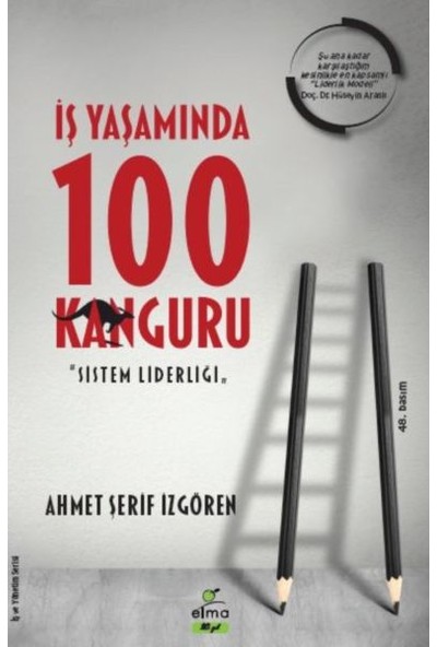 İş Yaşamında 100 Kanguru - Sistem Liderliği - Ahmet Şerif İzgören