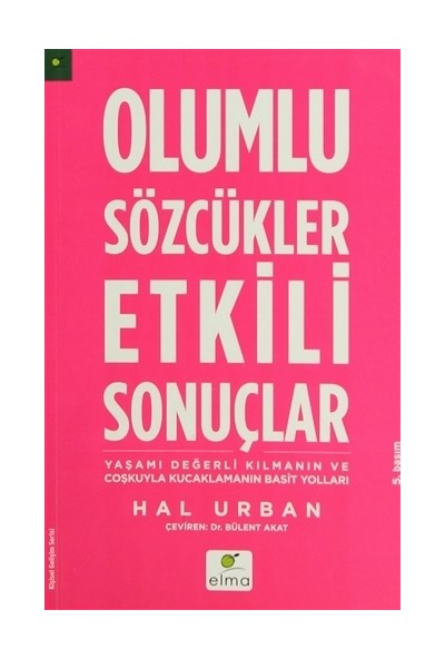 Olumlu Sözcükler Etkili Sonuçlar - Hal Urban Olumlu Sözcükler Etkili Sonuçlar - Hal Urban