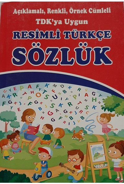 Resimli Türkçe Sözlük (Açıklamalı, Renkli, Örnek Cümleli, Eğik Bitişik Yazılı) - M. Fikri Ehliz Resimli Türkçe Sözlük (Açıklamalı, Renkli, Örnek Cümleli, Eğik Bitişik Yazılı) - M. Fikri Ehliz