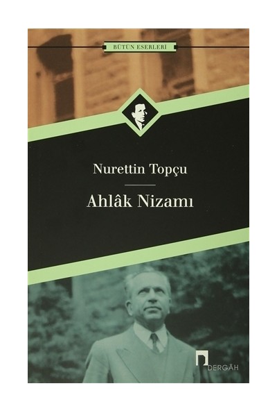 Ahlak Nizamı Bütün Eserleri 3 Ahlak Nizamı Bütün Eserleri 3