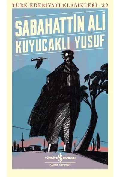 Kuyucaklı Yusuf - Sabahattin Ali