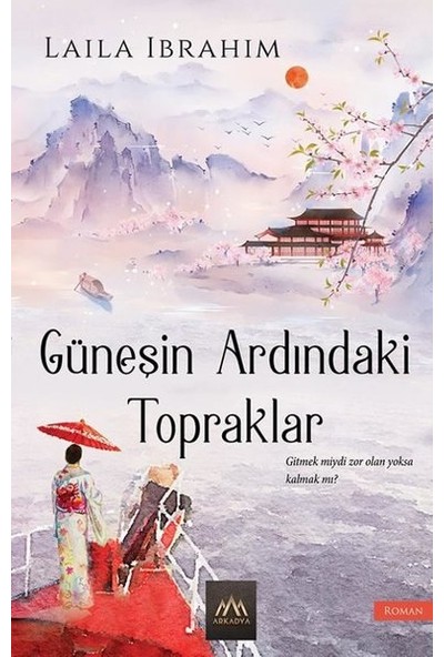 Güneşin Ardındaki - Laila Ibrahim