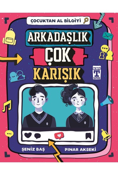 Arkadaşlık Çok Karışık Çocuktan Al Bilgiyi - Pınar Akseki Arkadaşlık Çok Karışık Çocuktan Al Bilgiyi - Pınar Akseki