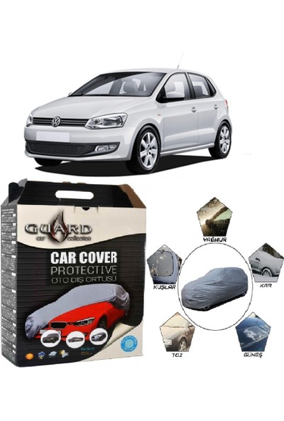 Guard Volkswagen Polo Oto Dış Örtüsü Branda