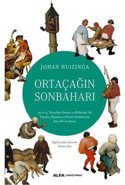 Ortaçağın Sonbaharı - Johan Huizinga