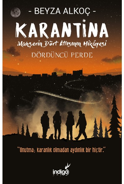 Karantina Dördüncü Perde - Beyza Alkoç