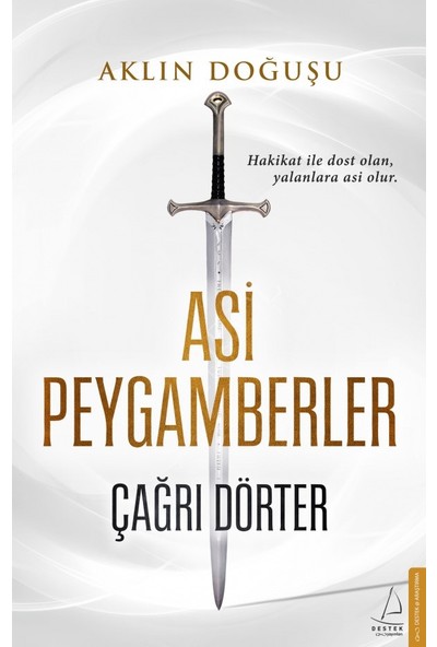 Asi Peygamberler - Çağrı Dörter