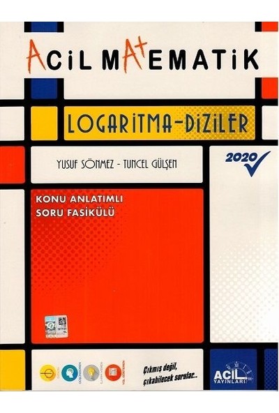 Acil Yayınları TYT Acil Matematik Logaritma Diziler - Tuncel Gülşen Acil Yayınları TYT Acil Matematik Logaritma Diziler - Tuncel Gülşen