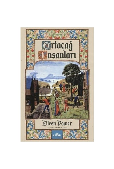 Ortaçağ İnsanları - Eileen Power Ortaçağ İnsanları - Eileen Power