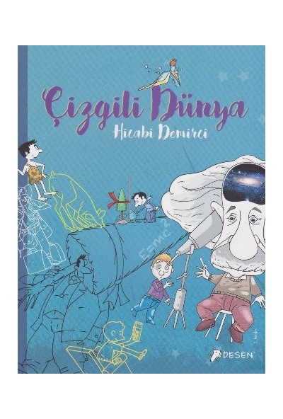 Çizgili Dünya - Hicabi Demirci