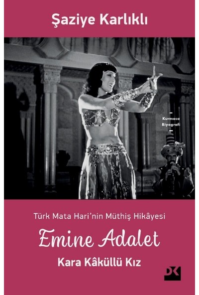 Emine AdaletKara Kâküllü Kız - Şaziye Karlıklı