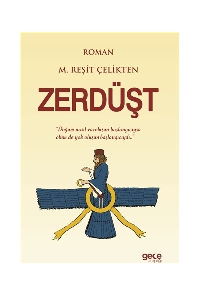 Zerdüşt - M. Reşit Çelikten