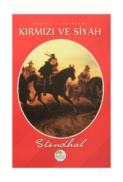 Kırmızı ve Siyah - Henri Beyle Stendhal