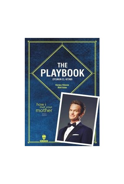 The Playbook: Oyunun El Kitabı - Barney Stinson - Matt Kuhn The Playbook: Oyunun El Kitabı - Barney Stinson - Matt Kuhn