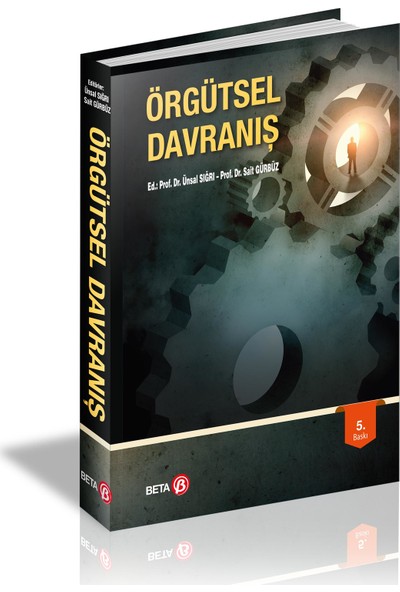 Örgütsel Davranış - Ünsal Sığrı Örgütsel Davranış - Ünsal Sığrı