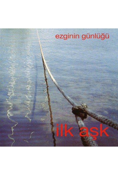 Ezginin Günlüğü - Ilk Aşk (Plak)